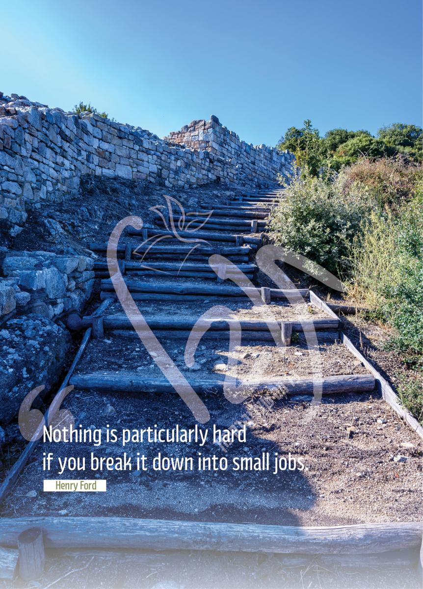 . 303. “Nothing is particularly hard if you break it down into small ...